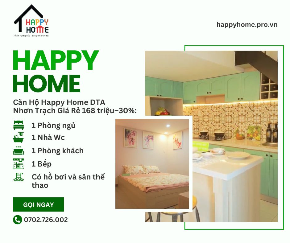 Căn Hộ Happy Home DTA Nhơn Trạch Giá Rẻ 168 triệu–30% ️